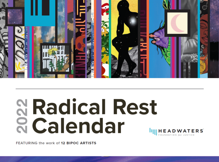 2022 Radical Rest Calendar | Headwaters Foundation for Justice